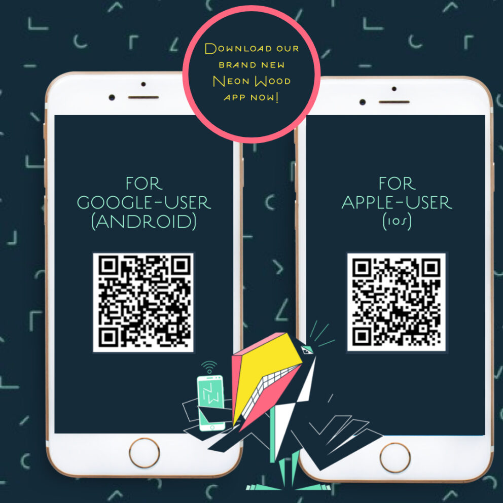 Neon Wood App Our App for an even more convenient life